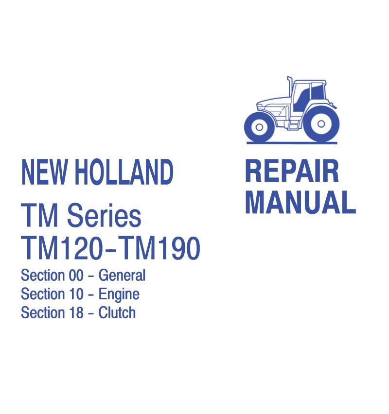 New Holland TRACTOR TM120-TM190 Service Manual
