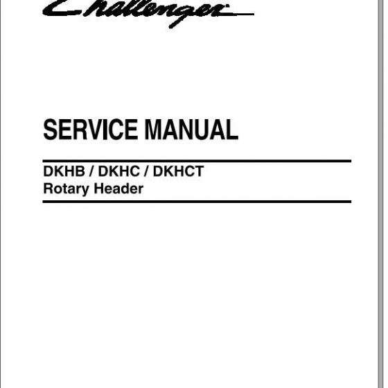 Challenger NA DKHD DKHDT Rotary Disc Header Service Manual