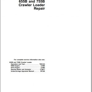 John Deere Crawler Loader 655B 755B Operation and Test Technical Manual ...