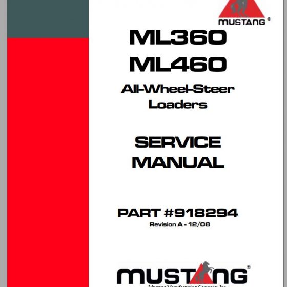 Mustang Articulated Loader 608, 708, 708T Service Manual 50940441C 01. ...