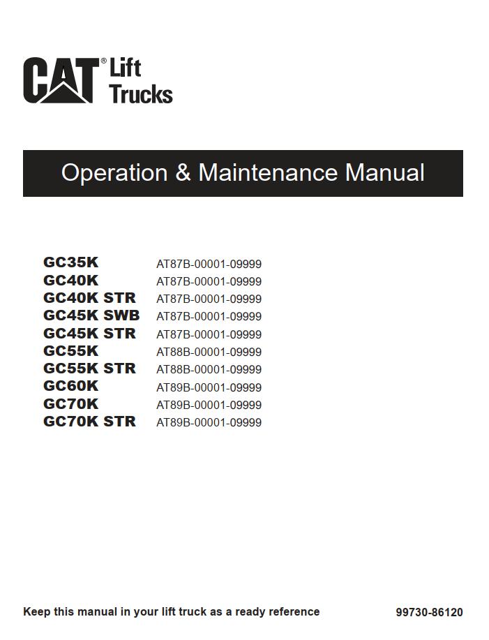 CAT Forklift GC45K SWB Schematic, Service, Operation & Maintenance Manual