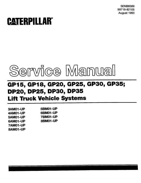 CAT Forklift GP35 Schematic, Service, Operation & Maintenance Manual