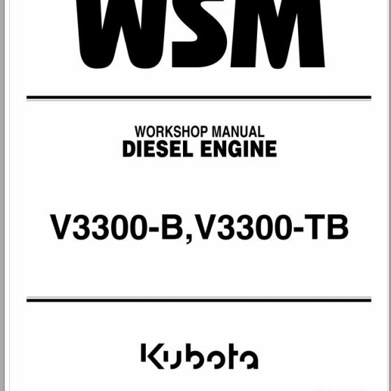 Kubota Diesel Engine V2607-CR-E5 TE5 TIE5 and V3307-CR-TE5 TIE5 Workshop Manual