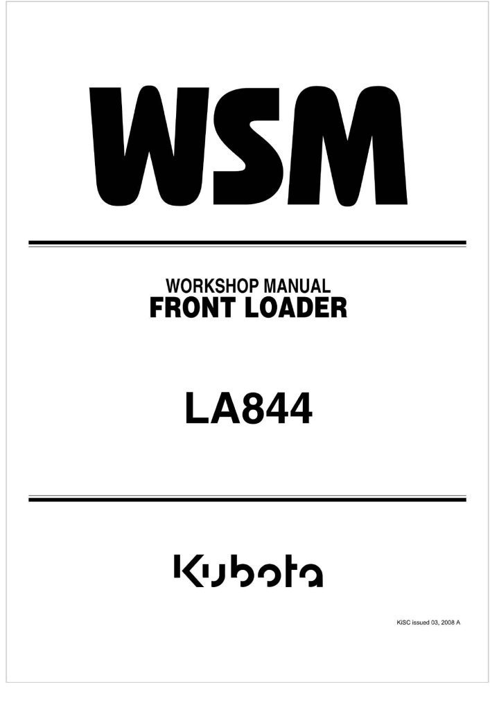 Kubota Front Loader LA844 Workshop Manual