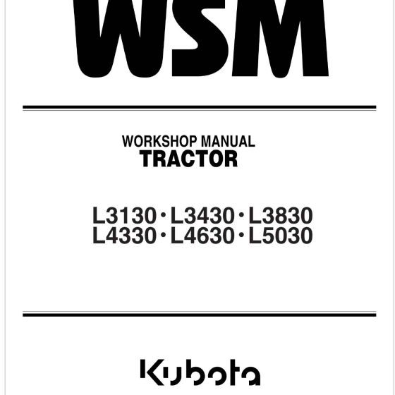 Kubota Tractor L4310 Workshop Manual