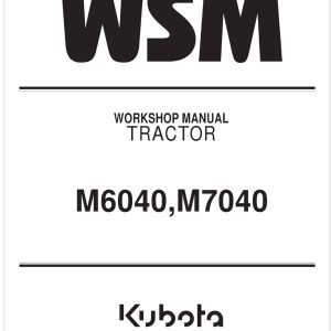 Kubota Tractor M6800 Workshop Manual
