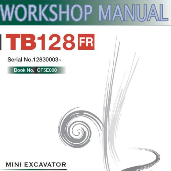 Takeuchi Excavator TB125 to TB150 Workshop Operators Parts Manual