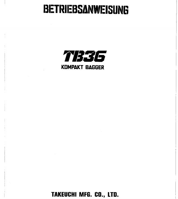 Takeuchi Excavator TB36 Operators Parts Workshop Manual DE EN