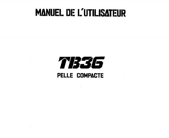 Takeuchi Excavator TB36 Parts Workshop Operators Manual FR EN