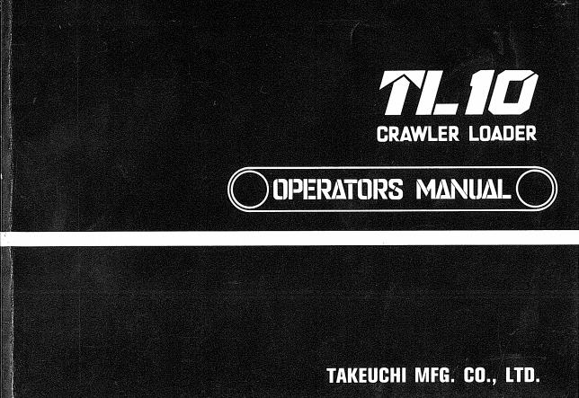 Takeuchi Loader TL10 Operators Parts Manual