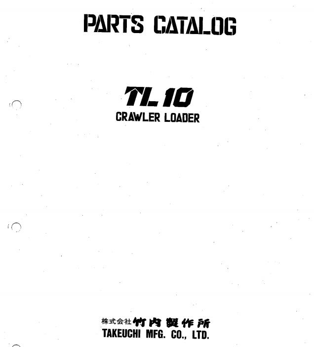 Takeuchi Loader TL10 Operators Parts Manual