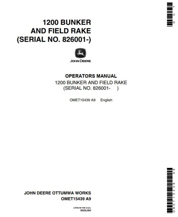 John Deere Bunker and Field Rake 1200 Operators Manual