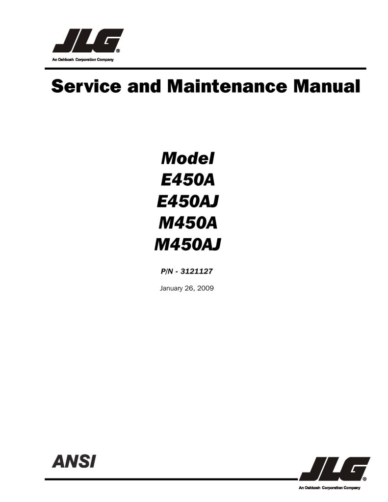JLG Lift E450A E450AJ M450A M450AJ Service and Maintenance Manual