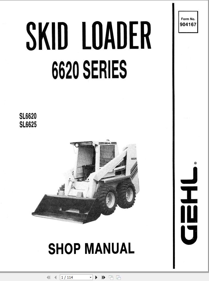GEHL Skid Loaders SL6620 SL6625 Shop Manual 904167