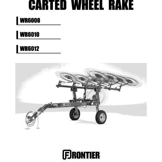 Frontier Carted Wheel Rake WR1008 - WR1012 Operator's Manual