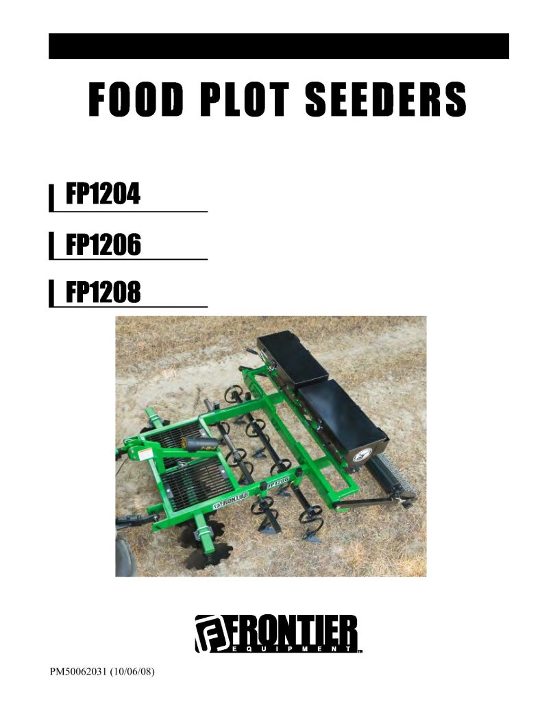 Frontier Food Plot Seeders FP1204 - FP1208 Operator's Manual