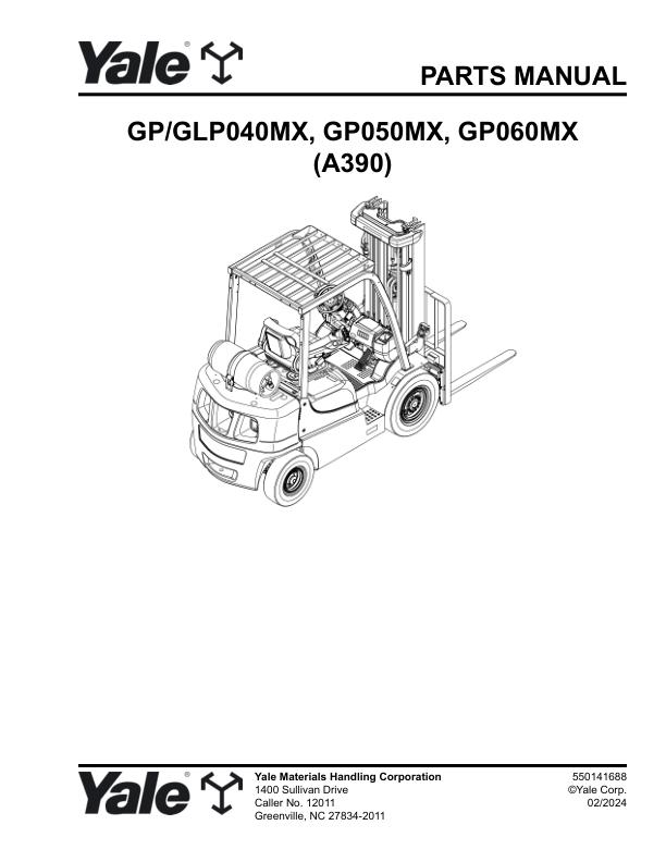 Yale Forklift A390 GP040MX GLP040MX GP050MX GP060MX Parts Manual 550141688 02-2024
